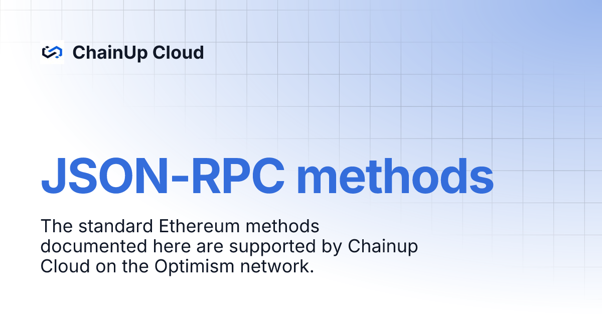 JSON-RPC methods | ChainUp Cloud